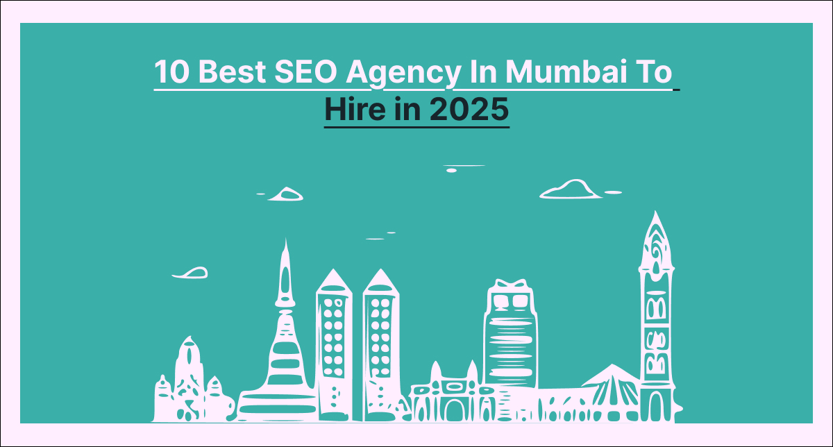 Top 10 SEO Agencies in Mumbai to Improve Rankings in 2026